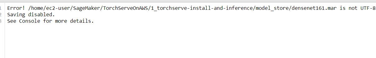 Torch serve failing saying .mar file is not UTF Encoded · Issue #1060 · pytorch/serve · GitHub