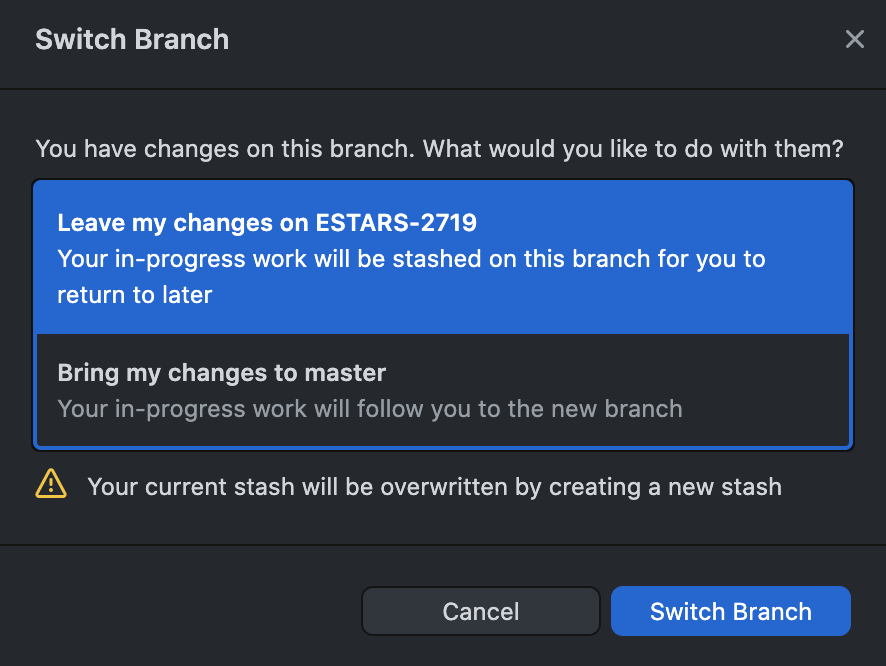 Improve "leave changes and switch branch" stash overwrite with explicit confirmation · Issue ...