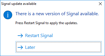 Signal Desktop keeps on asking for Updates and restart · Issue #2877 ...
