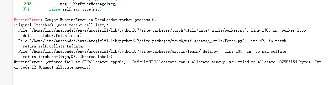 RuntimeError: DataLoader worker (pid 6000) is killed by signal: Killed. · Issue #743 · Esri ...