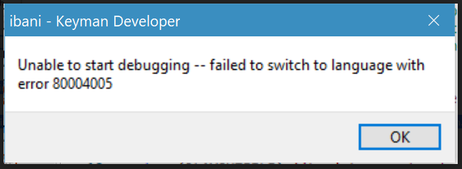 bug(developer): Keyman Developer shows error when trying to start debugging · Issue #1691 ...