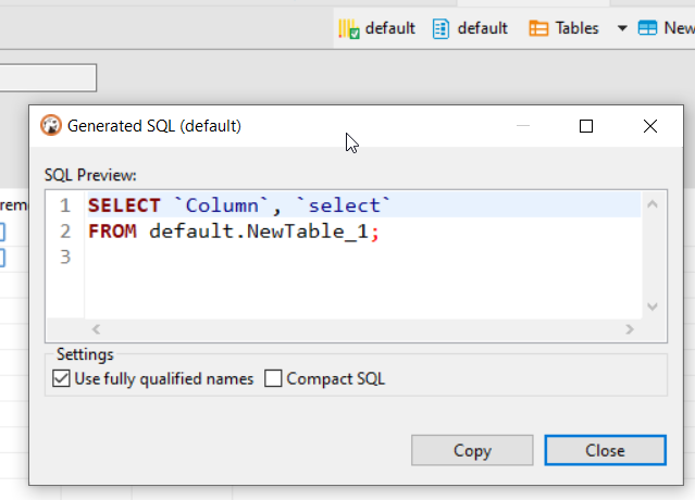 Hope to have the option to add ` symbols to field and table names when ...