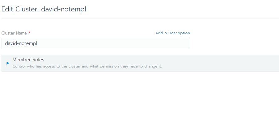 [UI] Cluster - Cannot properly edit RKE cluster as cluster owner when ...