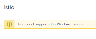 Istio fails to come up in a windows cluster · Issue #20951 · rancher/rancher · GitHub