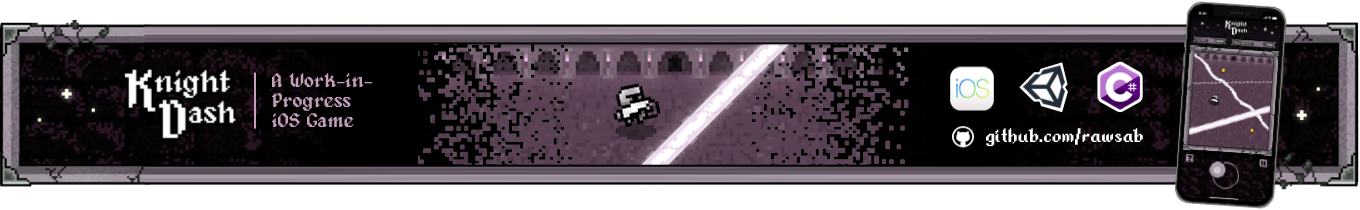GitHub - rawsab/knight-dash: A work-in-progress iOS game created using C# and Unity 2D ...
