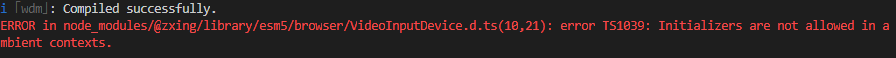 VideoInputDevice.d.ts: error : Initializers are not allowed in ambient contexts. · Issue #220 ...