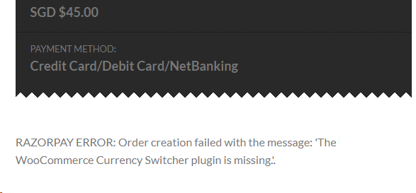 RAZORPAY ERROR: Order creation failed with the message: 'The WooCommerce Currency Switcher ...