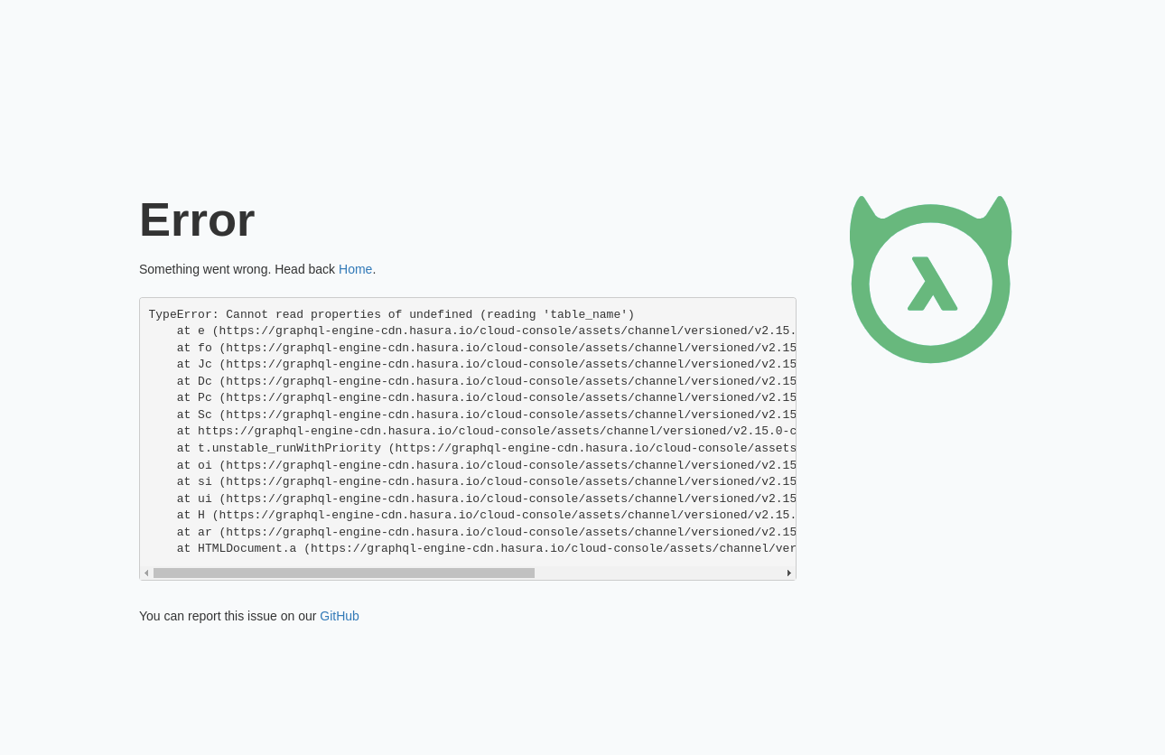 Hasura Showing Error Page After Createing Table Entity · Issue 9238 · Hasuragraphql Engine