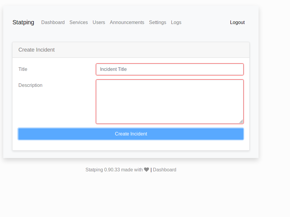 Incidents And Announcements Cannot Be Created Multiple Bugs · Issue 535 · Statping Statping