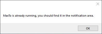 MaxTo is already running... · Issue #303 · digitalcreations/MaxTo · GitHub