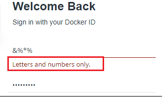 There is no validation when inputting an invalid Docker ID during connecting to Docker Hub ...