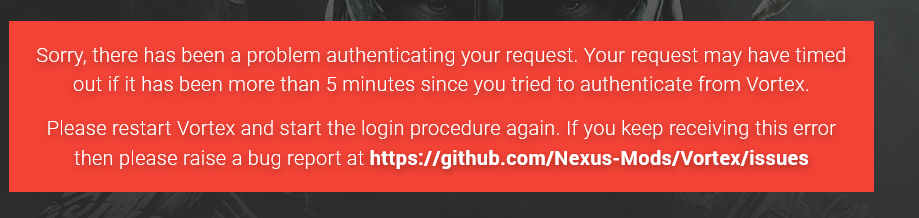 Unable to login to Vortex - error sequence · Issue #2507 · Nexus-Mods/Vortex · GitHub