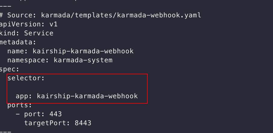 fix webhook svc chart temp by calvin0327 · Pull Request #2275 · karmada-io/karmada · GitHub