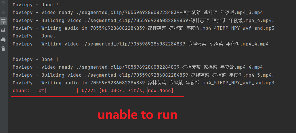The program cannot running in the middle of running ，help me !!! · Issue #1925 · Zulko/moviepy ...