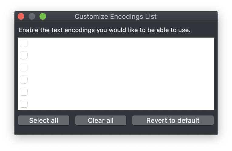 Encoding names in Customize Encodings List invisible in Dark Mode ...