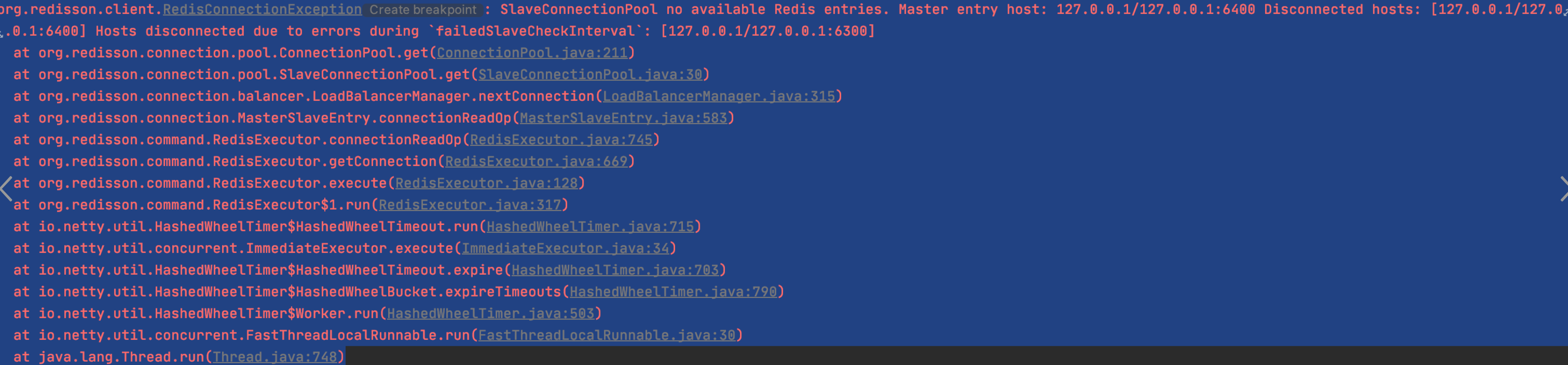 org.redisson.client.RedisConnectionException: SlaveConnectionPool no available Redis entries ...