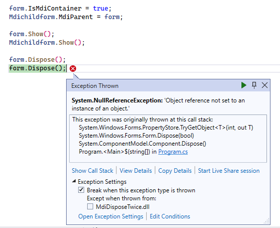 MdiContainer Form throw error when multipul call Dispose() method. · Issue #9534 · dotnet ...