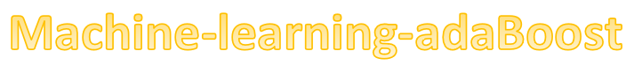 GitHub - OrShemesh1992/Machine-learning-adaBoost