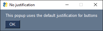 [Question] Popup button justification · Issue #6525 · PySimpleGUI/PySimpleGUI · GitHub