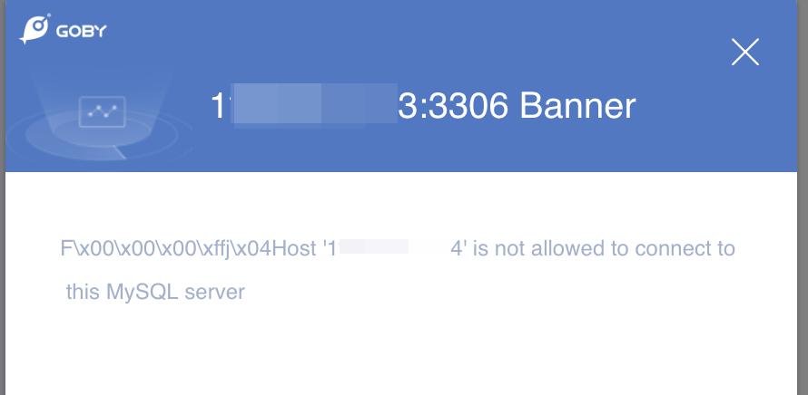 通过Banner中未能识别出mysql服务 · Issue #117 · gobysec/Goby · GitHub