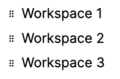 [feature request] re-arrange workspace order · Issue #9 · nothingislost/obsidian-workspaces-plus ...