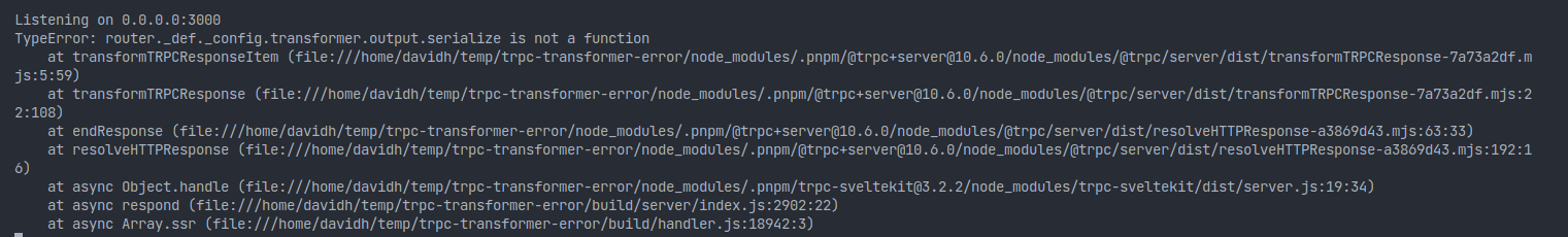 Error when running production-built app · Issue #2 · icflorescu/trpc-transformer · GitHub