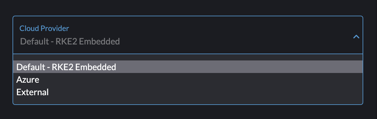 Change rke2 cloud provider verbage · Issue #7851 · rancher/dashboard · GitHub