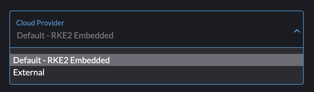 Change rke2 cloud provider verbage · Issue #7851 · rancher/dashboard · GitHub
