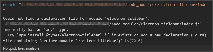 Cannot find module declaration for module 'electron-titlebar' · Issue #15 · Menci/electron ...