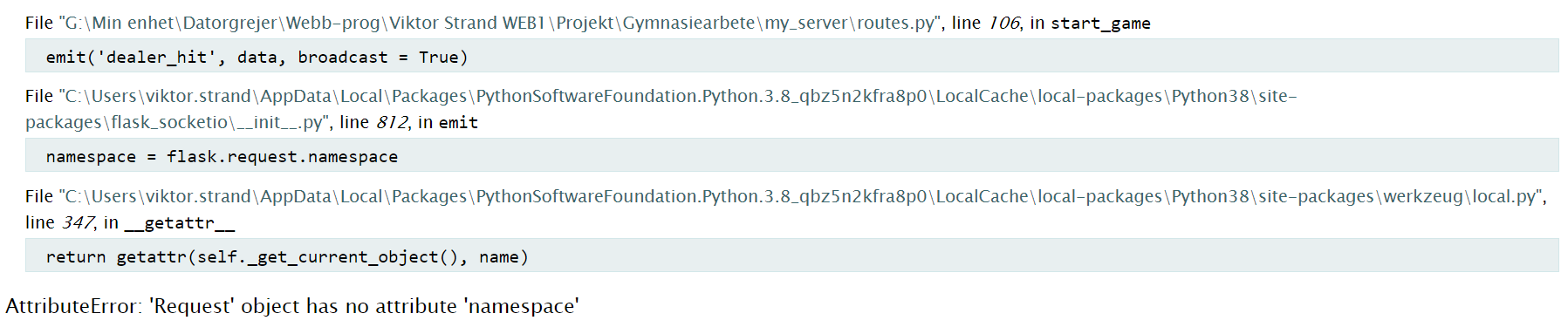 Request Object Has No Attribute Namespace · Issue 1540 · Miguelgrinberg Flask Socketio · Github