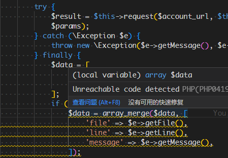Unreachable code detectedPHP(PHP0419) 这个警告有误，finally 里是可以这么写的 · Issue #221 · DEVSENSE/phptools ...