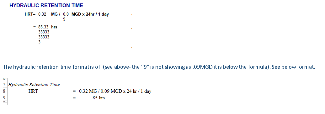 The hydraulic retention time format is off (see above- the “9” is not ...