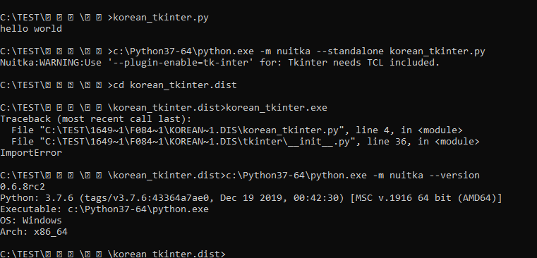 Korean (unicode ?) signs in path makes tkinter fail when · Issue #613 · Nuitka/Nuitka · GitHub