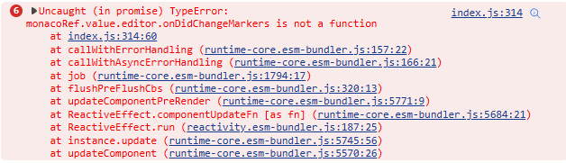 index.js:314 Uncaught (in promise) TypeError: monacoRef.value.editor.onDidChangeMarkers is not a ...