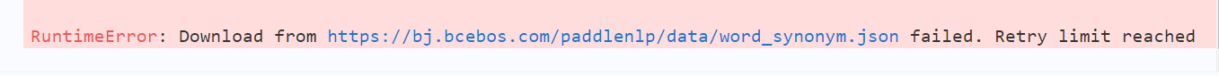 调用WordSubstitute方法时报错，download word_synonym.json failed · Issue #49205 · PaddlePaddle/Paddle ...