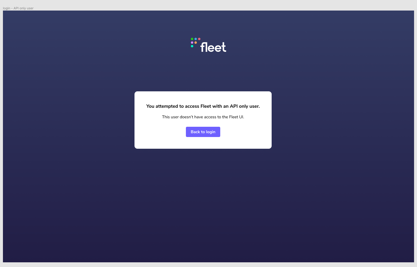 Ability to create a Fleet user that can only access the API · Issue #402 · fleetdm/fleet · GitHub