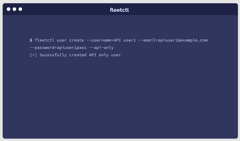 Ability to create a Fleet user that can only access the API · Issue #402 · fleetdm/fleet · GitHub