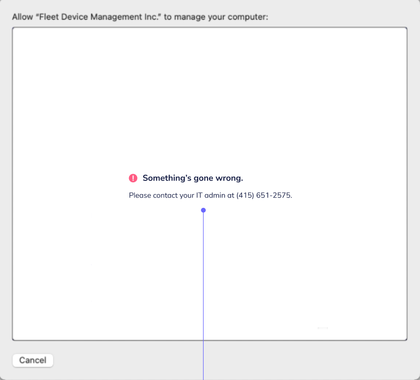 Custom error message during new Mac setup · Issue #12692 · fleetdm/fleet · GitHub