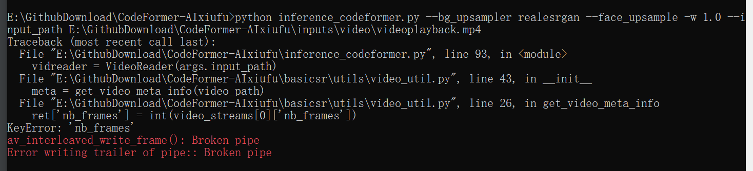 视频修复出现unicodedecodeerror · Issue 130 · Sczhou Codeformer · Github