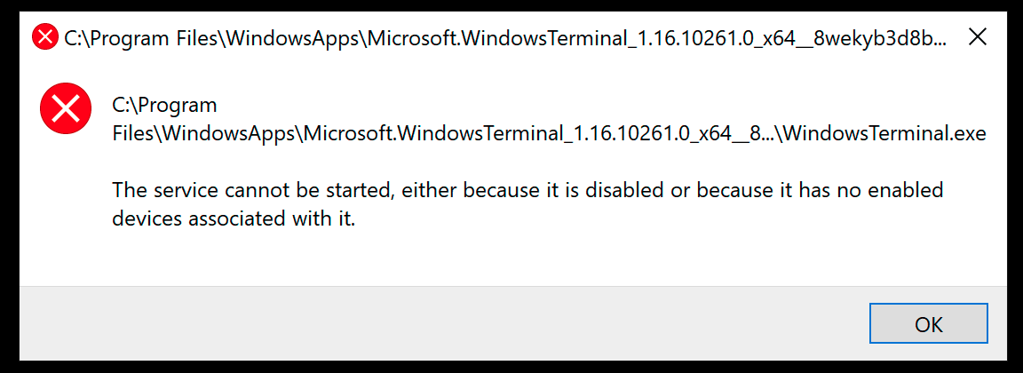 Error: The service cannot be started, either because it is disabled or ...