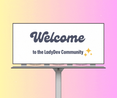 GitHub - That-Lady-Dev/community: Welcome to the LadyDev Community!