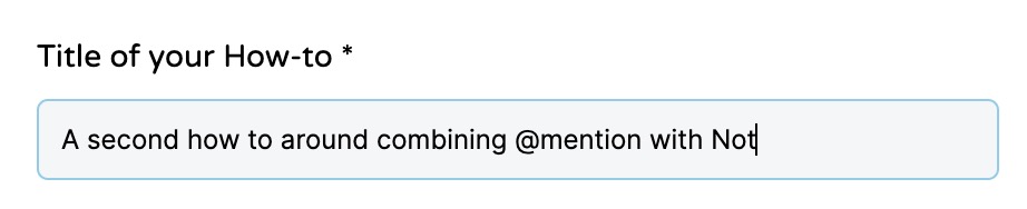 [bug] Poorly Documented Max String Length For How To Title · Issue 2015 · Onearmy Community