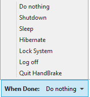 Add a user-configurable action to the "When Done:" selections to the queue window · Issue #4851 ...