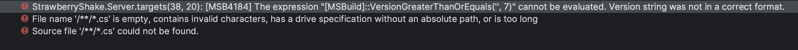 Bug In Strawberryshakeserver V1310 The Expression Msbuild Versiongreaterthanorequals