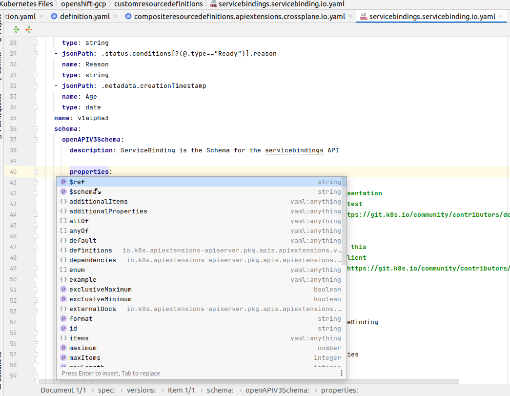 XRD spec.versions[0].schema.openAPIV3Schema is weakly typed as an object instead of full openapi ...
