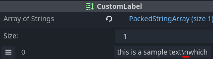 Escaped characters (like \n or \t) in PackedStringArray defined in the editor using the @export ...