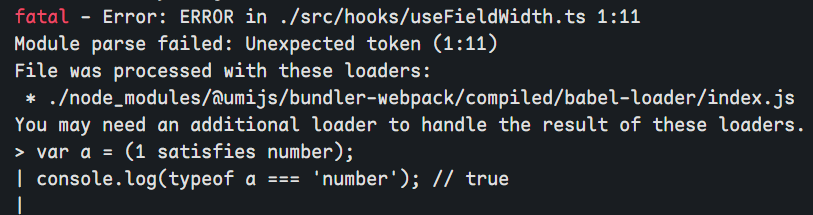 使用 Typescript 的 Satisfies 语法时，构建出错。 · Issue 10715 · Umijsumi · Github 0330