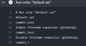 GH Actions: run seems to run with noglob · Issue #4121 · actions/runner ...