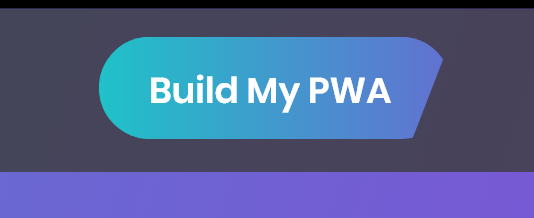 Nav UI: Build My PWA button [30] · Issue #468 · pwa-builder/PWABuilder · GitHub