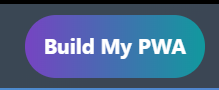 Nav UI: Build My PWA button [30] · Issue #468 · pwa-builder/PWABuilder · GitHub